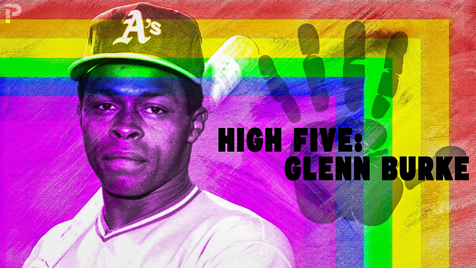 High Five: Glenn Burke | Pitcher List
