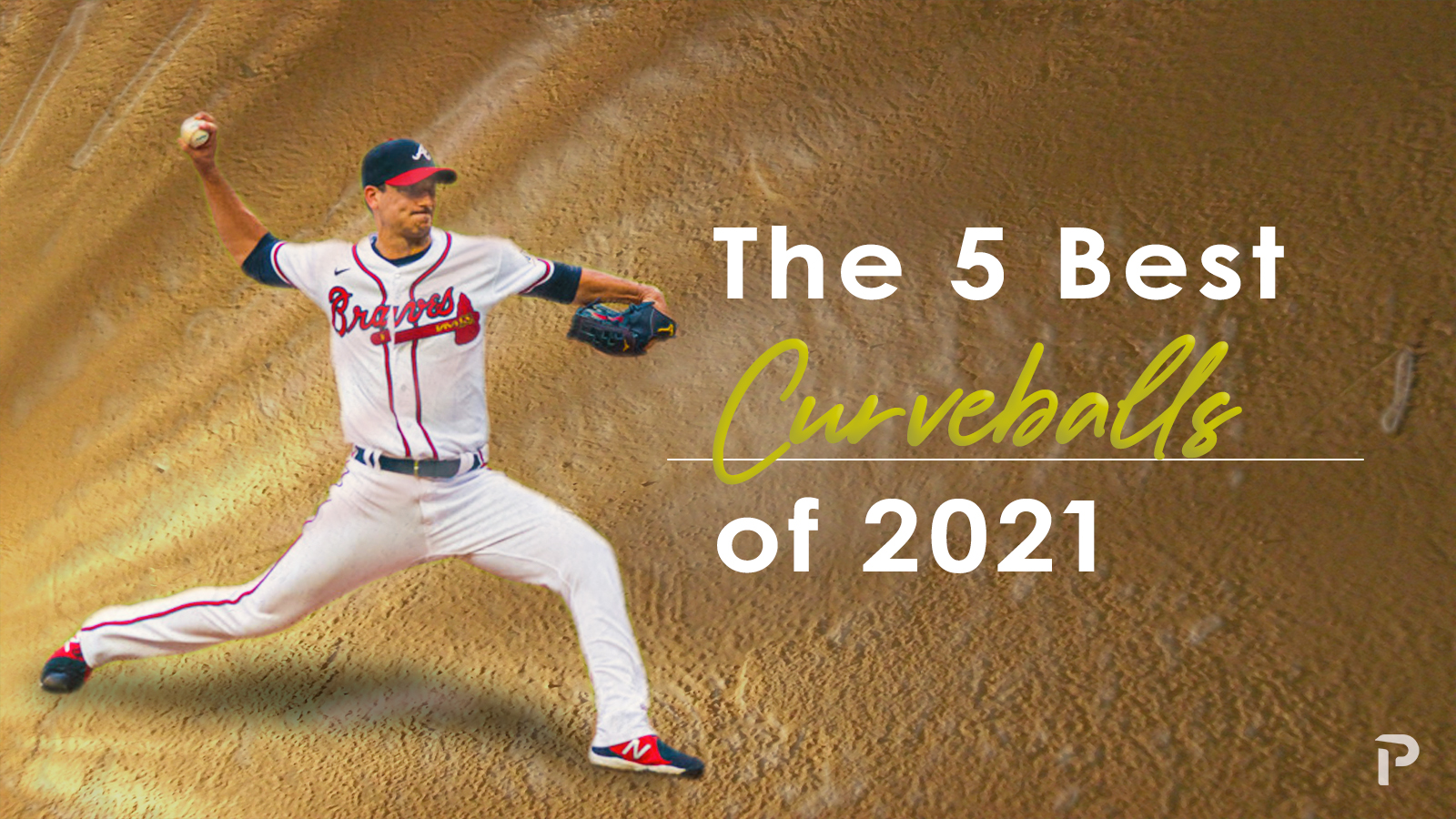 The 5 Best Curveballs of 2021 | Pitcher List