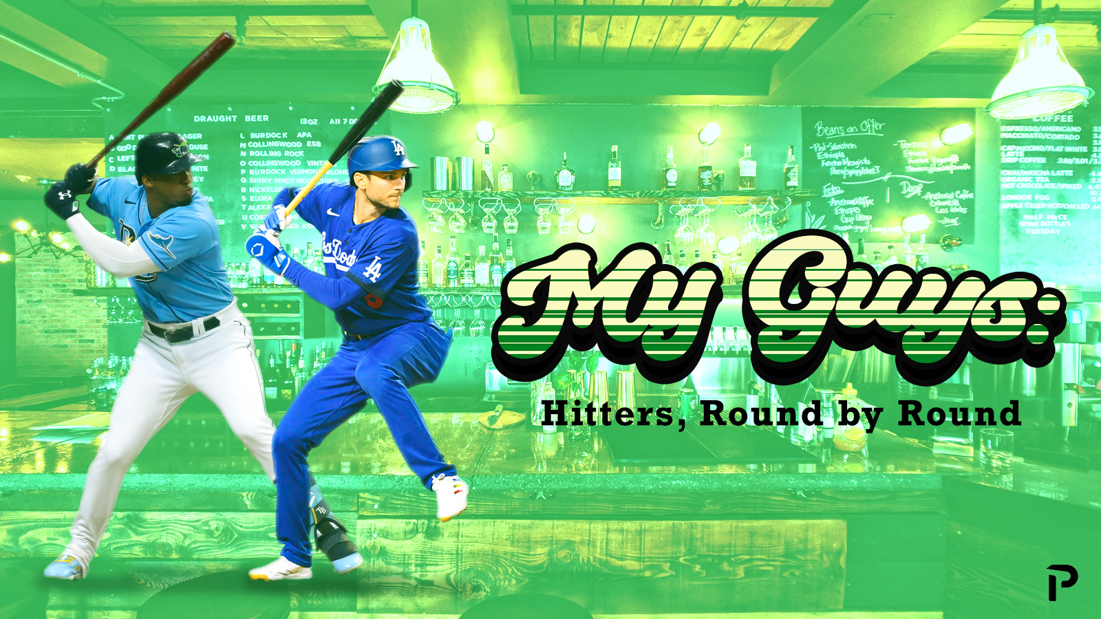 My Guys: Hitters, Round by Round | Pitcher List