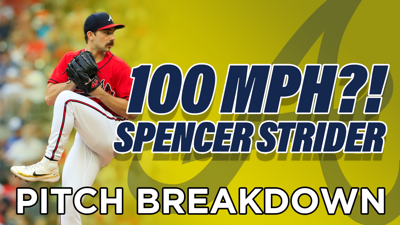 You Have To Watch Spencer Strider - Pitch Breakdown | Pitcher List