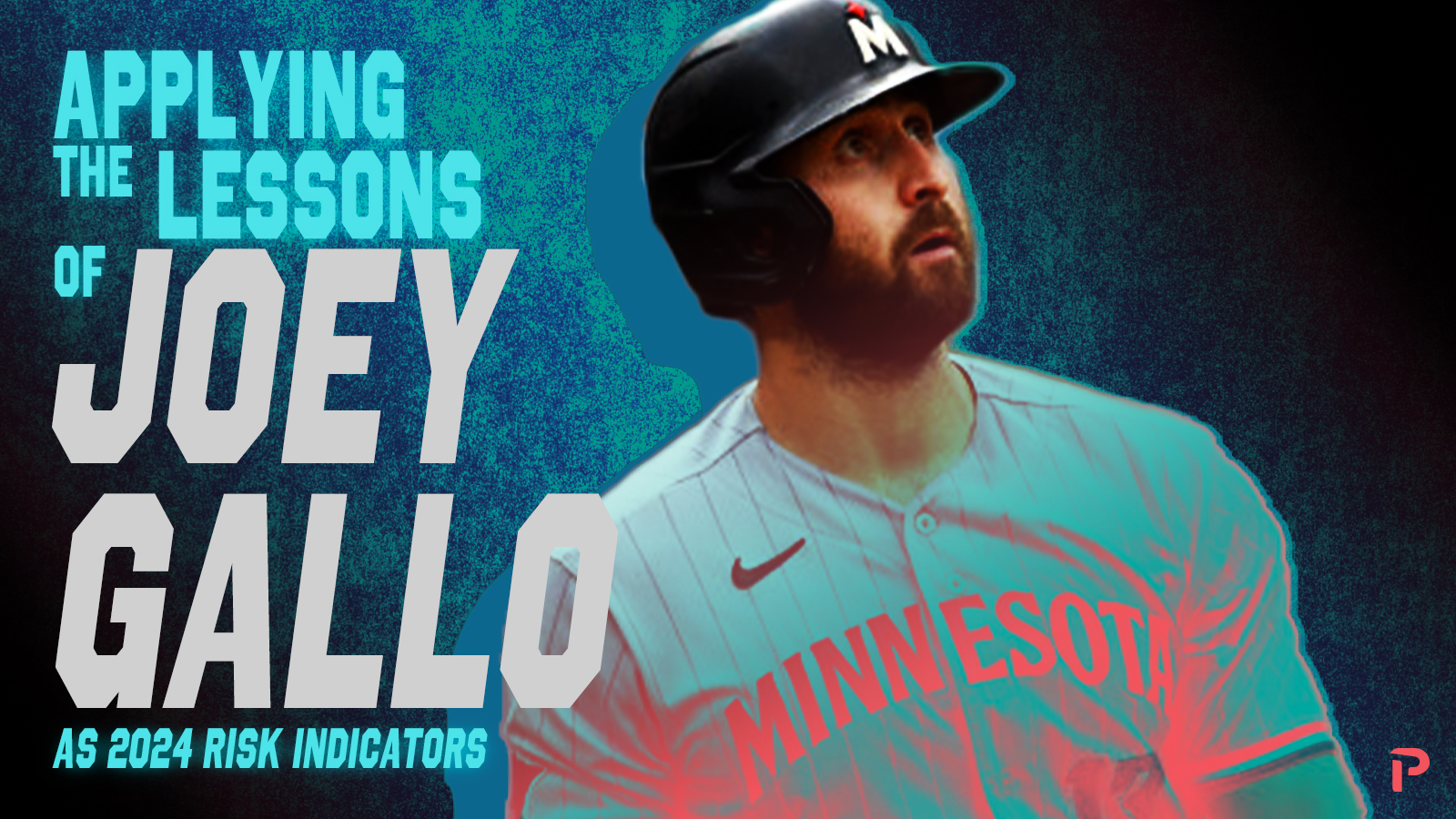 Applying the Lessons of Joey Gallo as 2024 Risk Indicators | Pitcher List