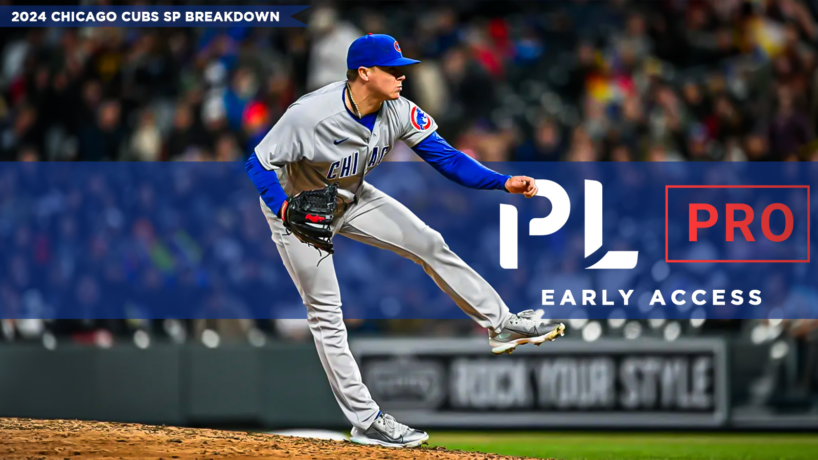 2024 Chicago Cubs SP Breakdown - PL Pro Early Access | Pitcher List