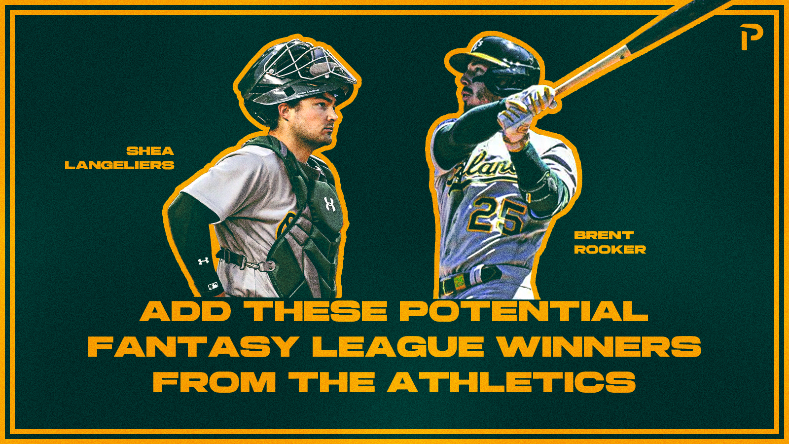 Add These Potential Fantasy League Winners From The A's | Pitcher List