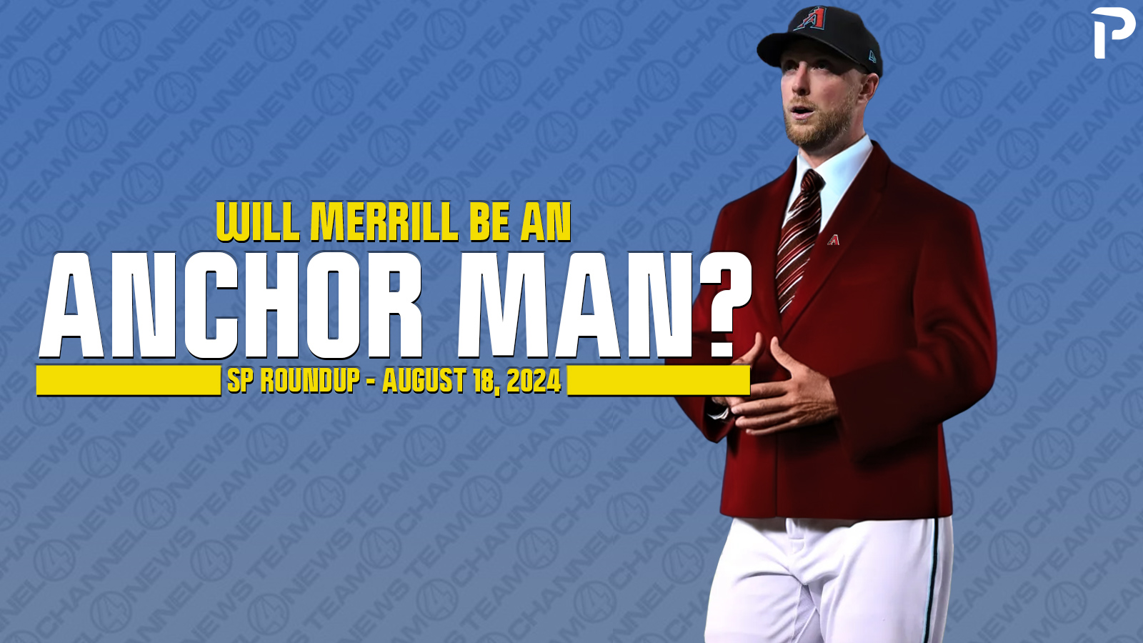 Fantasy Baseball SP Roundup: Will Merrill Be An Anchor Man? | Pitcher List