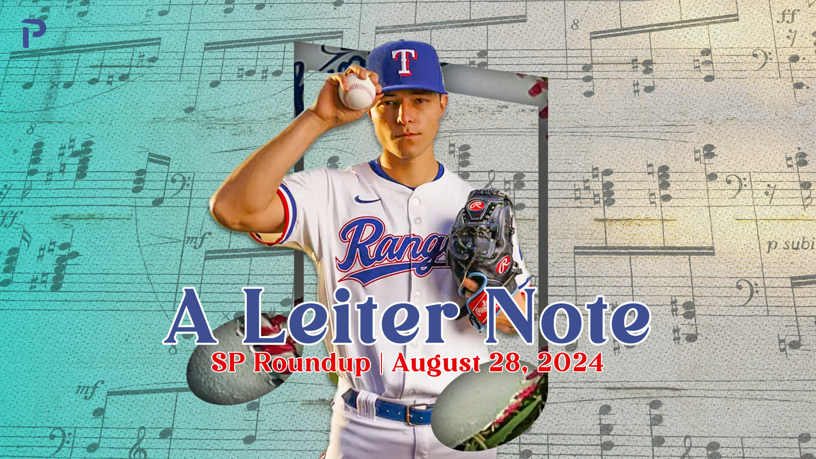 Fantasy Baseball SP Roundup: A Leiter Note | Pitcher List