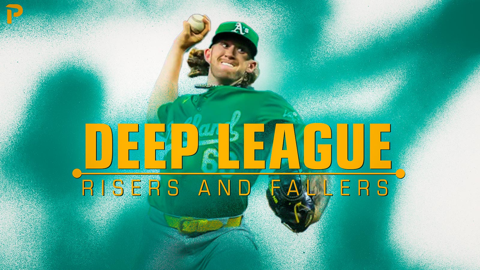 Deep League Risers and Fallers Week 23 | Pitcher List