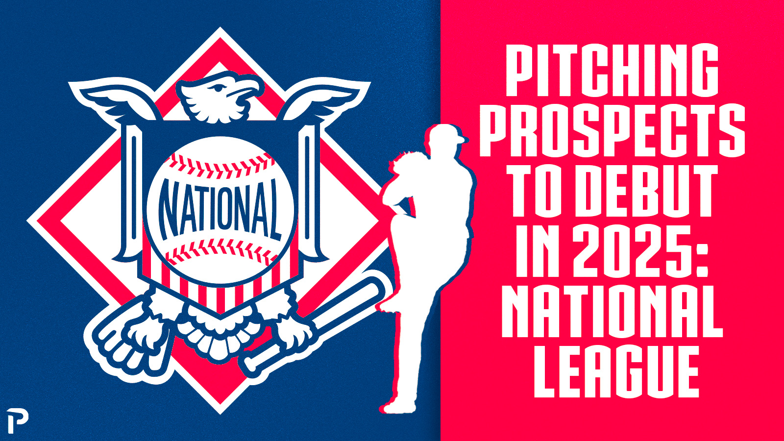 Pitching Prospects to Debut in 2025: National League | Pitcher List