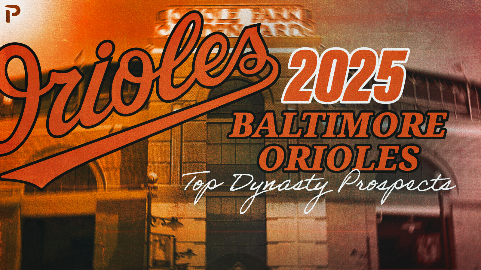 2025 Baltimore Orioles Top Fantasy Baseball Prospects | Pitcher List