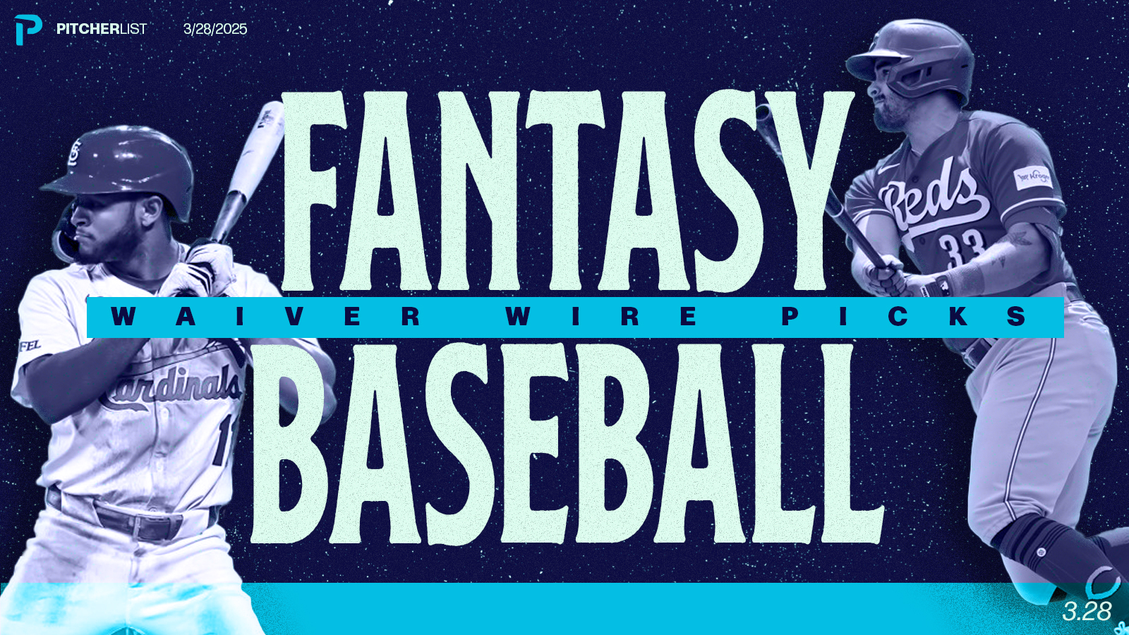 Fantasy Baseball Waiver Wire Picks: 3/28 | Pitcher List
