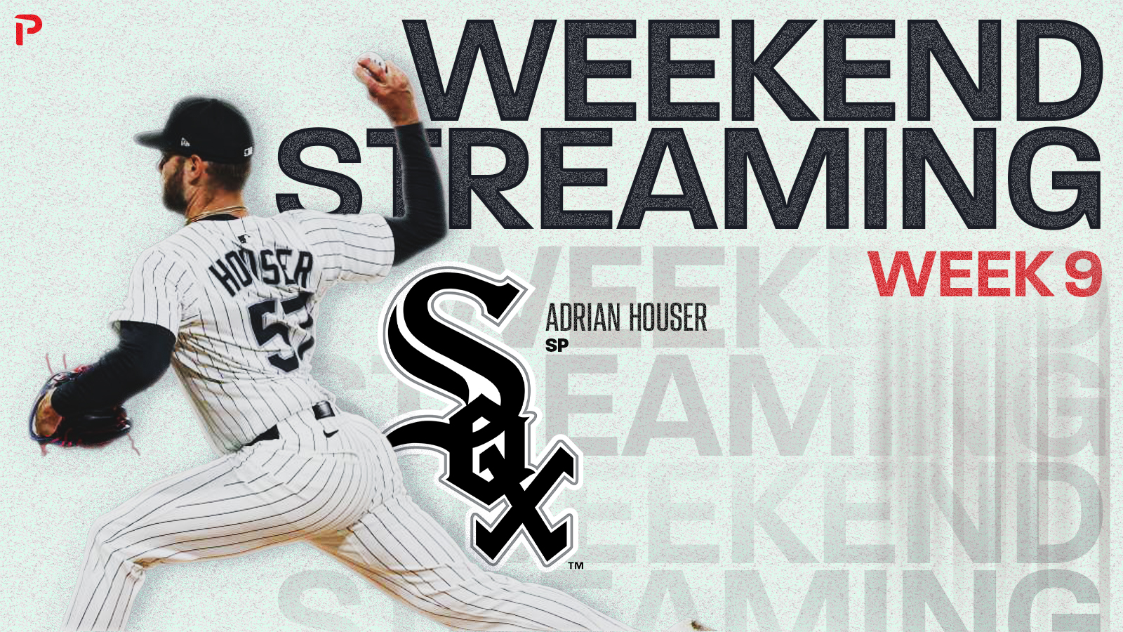 Weekend Streaming: Week 9 | Pitcher List
