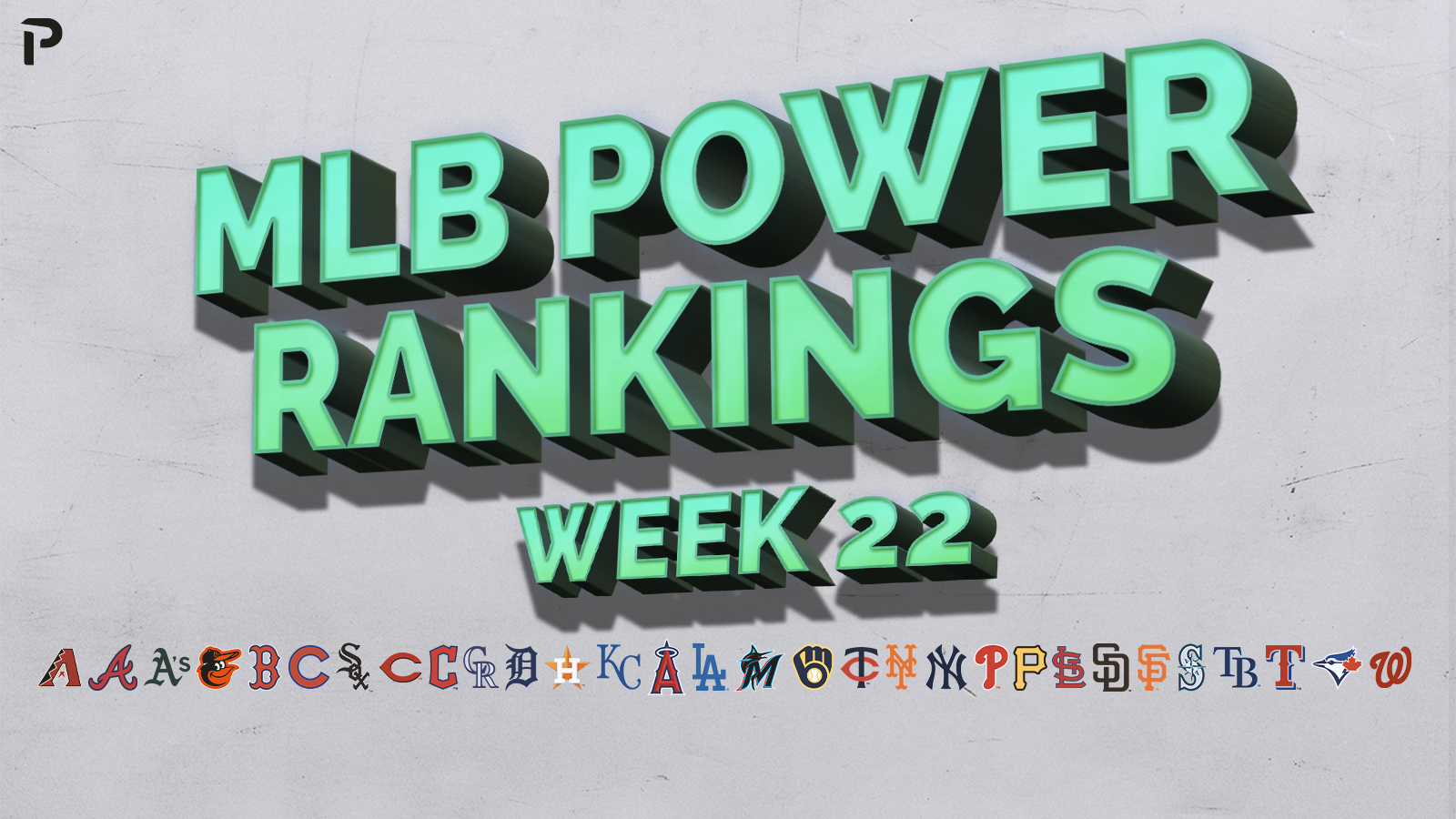2025 MLB Power Rankings: Week 22 | Pitcher List