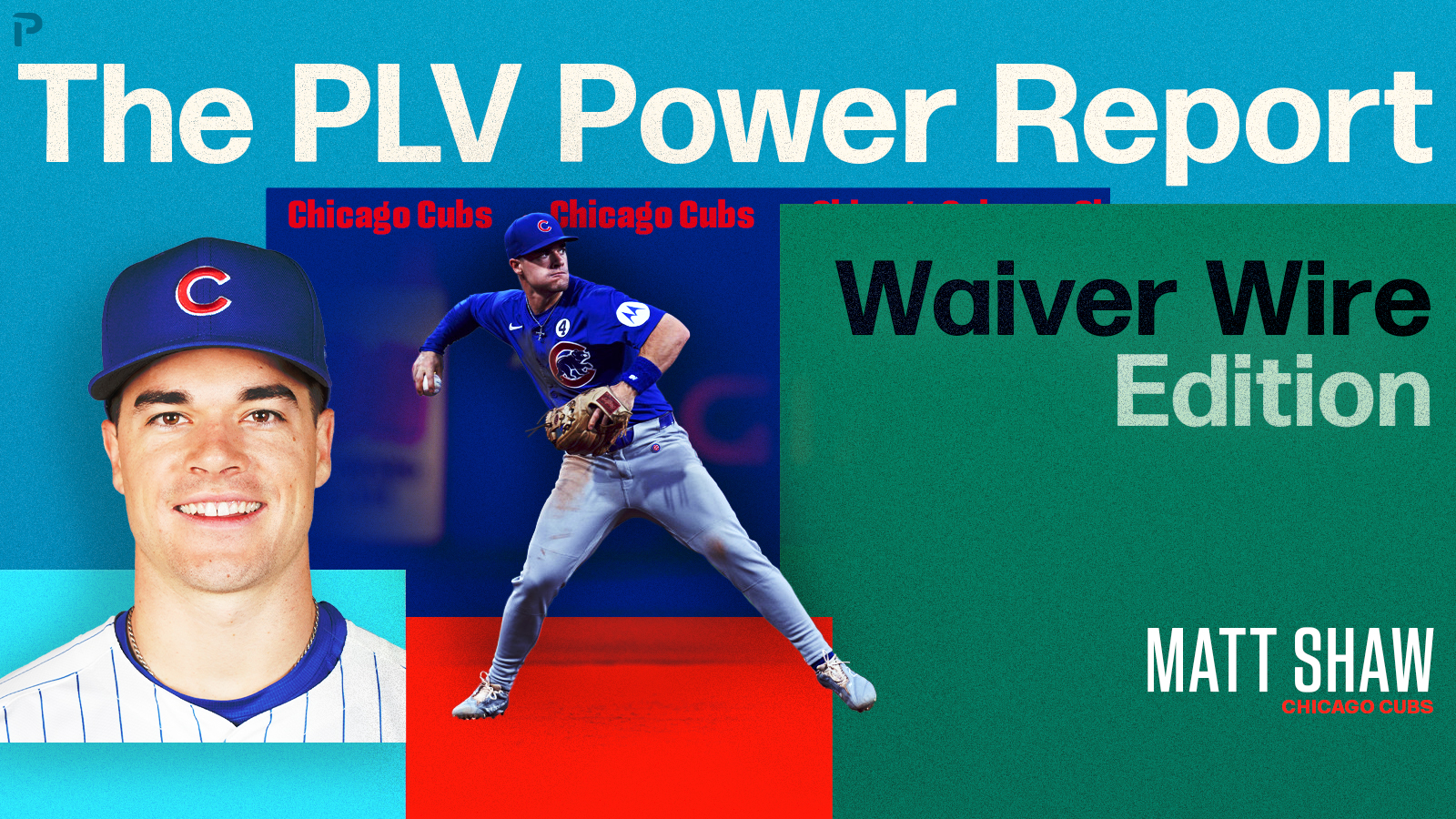 The PLV Power Report: Waiver Wire Edition | Pitcher List