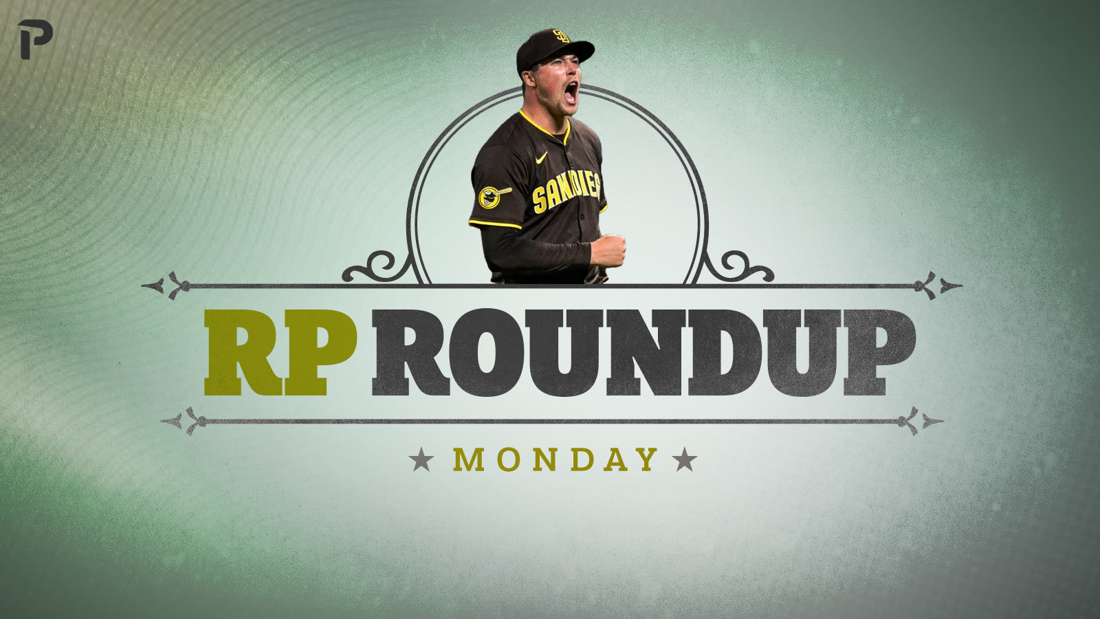 Fantasy Baseball Reliever Roundup | Pitcher List