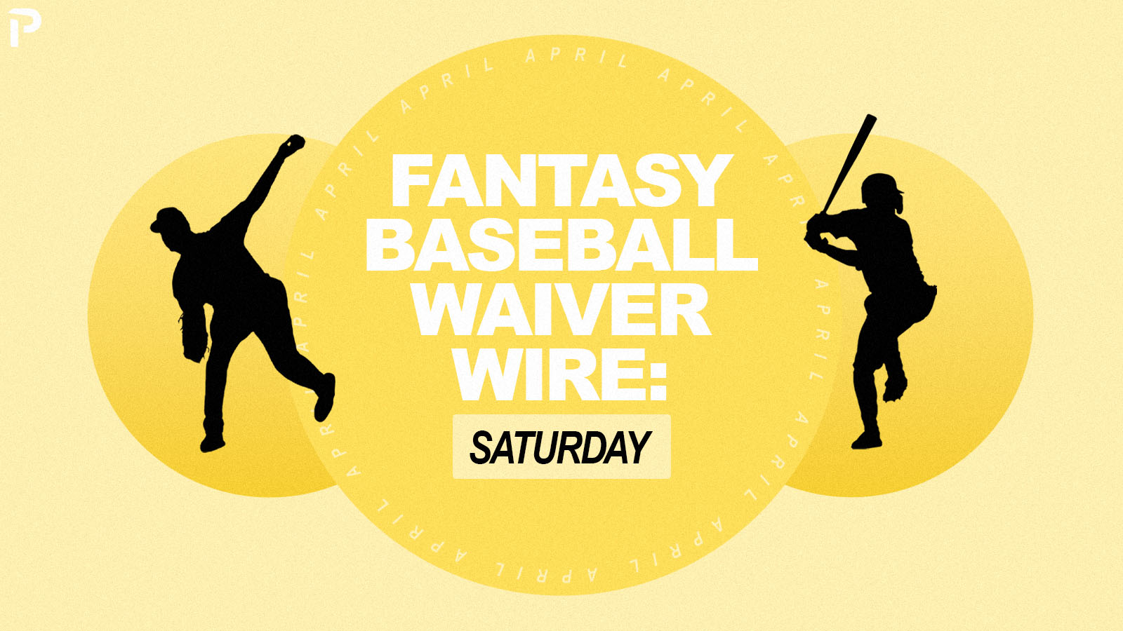 Fantasy Baseball Waiver Wire Picks: 4/04 | Pitcher List