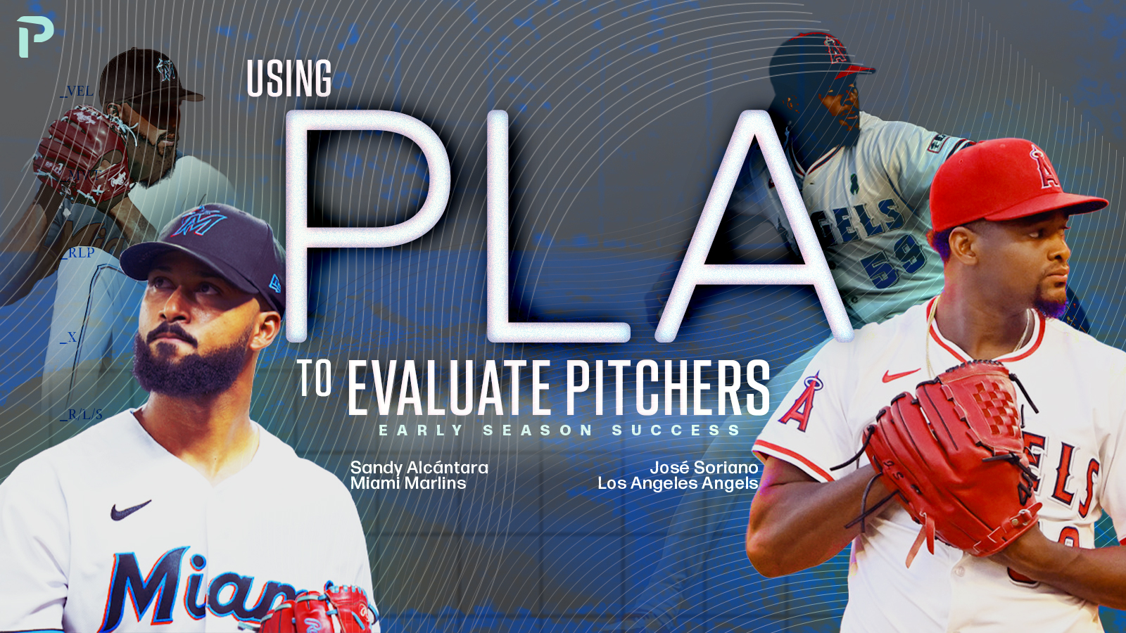 Using PLA to Evaluate Pitchers - Early Season Success | Pitcher List