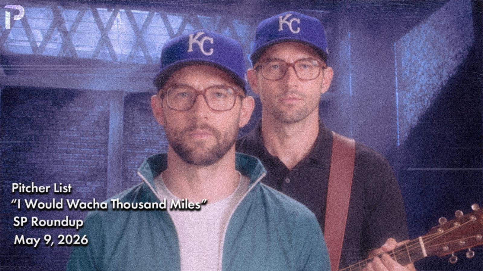 Fantasy Baseball SP Roundup 5/9: I Would Wacha Thousand Miles | Pitcher ...