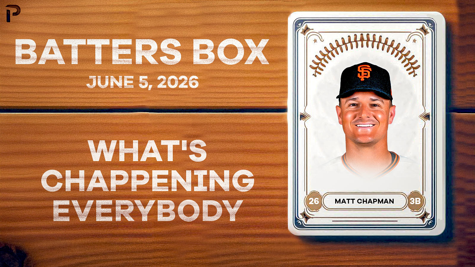 Matt Chapman Drives in 8 Runs - Fantasy Baseball Hitting Recap 6/5/2026 ...