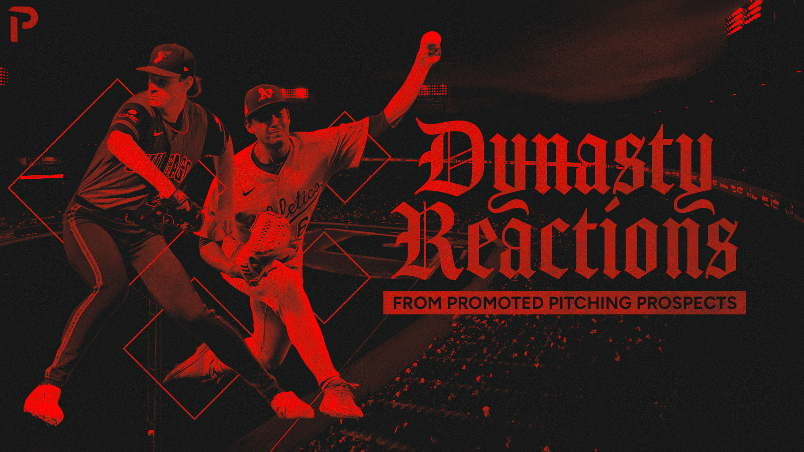 Dynasty Reactions from Promoted Pitching Prospects | Pitcher List