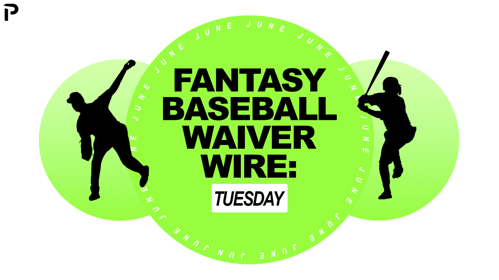 Fantasy Baseball Waiver Wire Picks: 6/2/26 | Pitcher List