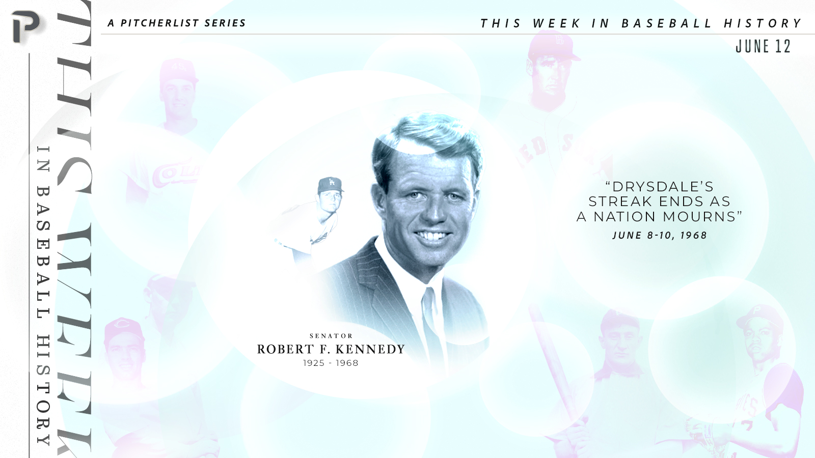 This Week in Baseball History – 6-13-26 | Pitcher List