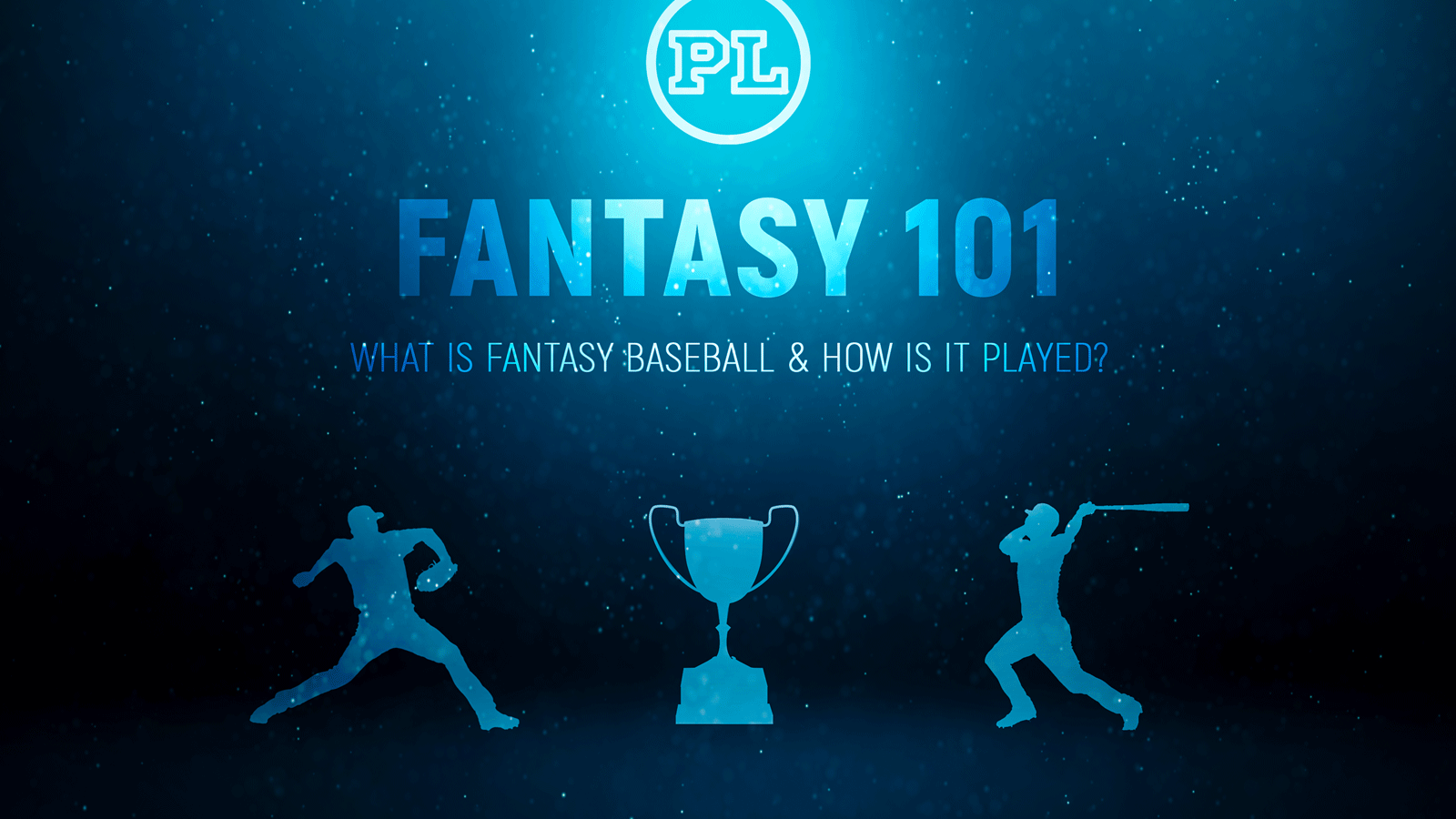 Fantasy 101: Introduction to Fantasy Baseball | Pitcher List